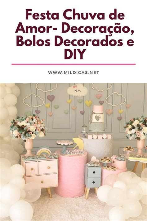 Festa Chuva De Amor Decoração Bolos Decorados E Diy