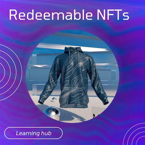 Kevin Markowski On Linkedin What Does Redeemable Nft Mean