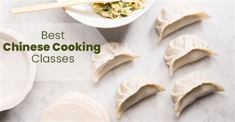 11 Best Chinese Cooking Classes Online To Cook Yummilicious Food