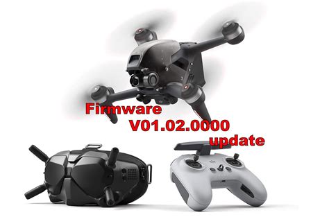 DJI FPV Drone Firmware Update V01 02 0000 DrFrantic77 Blog Rund Um FPV Drohnen