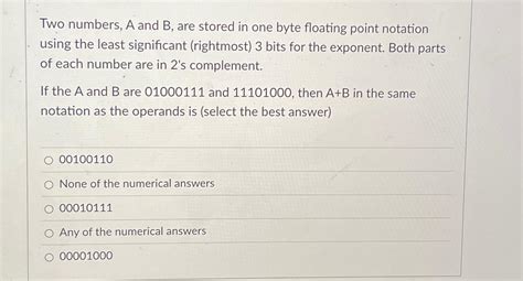 Solved Two Numbers A And B ﻿are Stored In One Byte