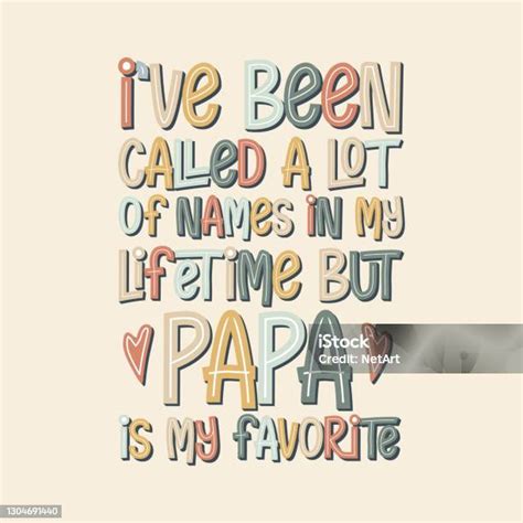 나는 내 인생에서 이름을 많이 호출했지만 아빠는 내가 제일 좋아하는 어버이 날에 대한 스톡 벡터 아트 및 기타 이미지 어버이 날 디자인 문자 Istock