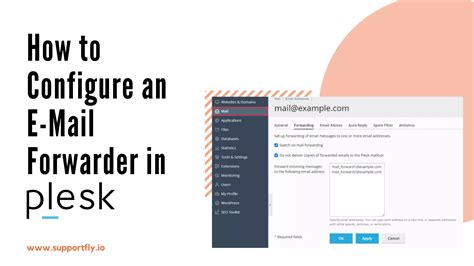 How To Configure An E Mail Forwarder In Plesk