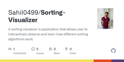GitHub Sahil Sorting Visualizer A Sorting Visualizer Is Application That Allows User To
