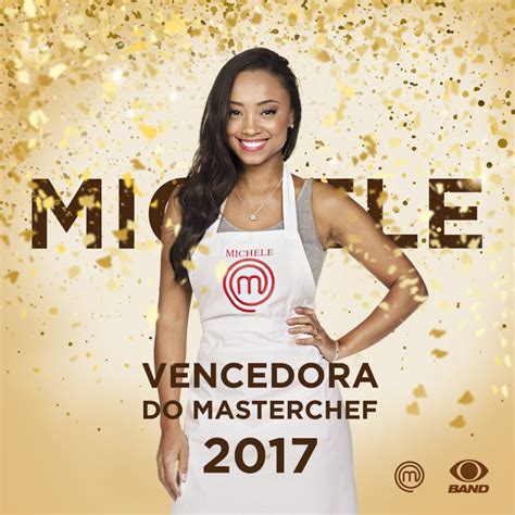 Michele Crispim é A Grande Vencedora Do Masterchef Brasil 2017 Capricho