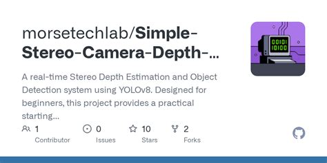 Github Morsetechlab Simple Stereo Camera Depth Estimation A Real Time Stereo Depth Estimation