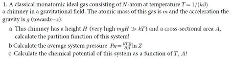 Solved 1 A Classical Monatomic Ideal Gas Consisting Of