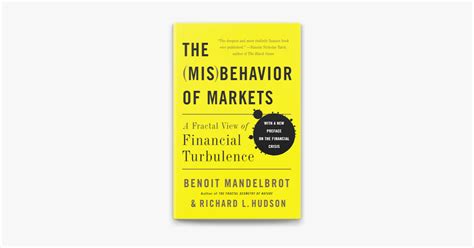 The Misbehavior Of Markets“ Von Benoit Mandelbrot And Richard L Hudson
