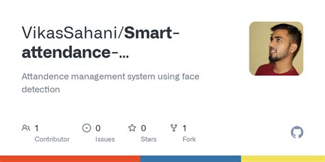 GitHub VikasSahani Smart Attendance Management System Attandence Management System Using Face