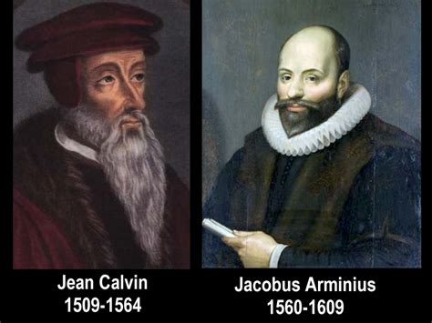 Jacob Arminius On Johns Calvins Writings Worldly Saints