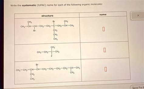 Write The Systematic Iupac Name For Each Of The Following Organic
