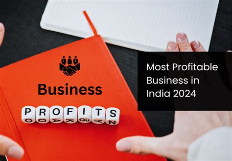 Most Profitable Business In India 2024 Dont Miss Out