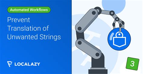 Automated Workflows Series Prevent Translation Of Unwanted Strings