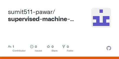 GitHub Sumit Pawar Supervised Machine Learning
