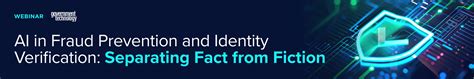 Ai In Fraud Prevention And Identity Verification Separating Fact From