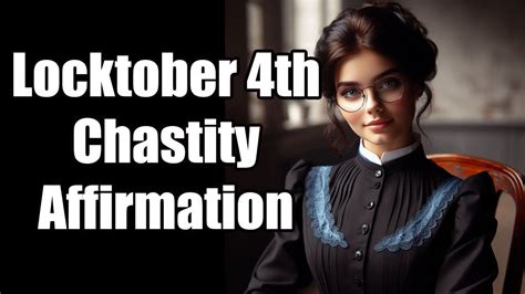 Asmr Locktober 4 Chastity Affirmation From Reform School Governess