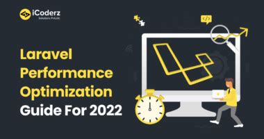 Laravel Performance Optimization Guide For