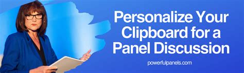 Personalize Your Clipboard For A Panel Discussion