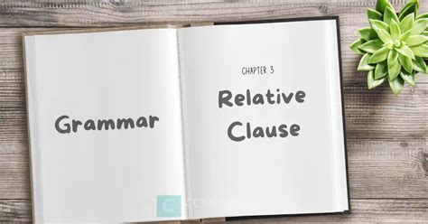 Yuk Pahami Relative Clause Dalam Grammar Bahasa Inggris Copaster