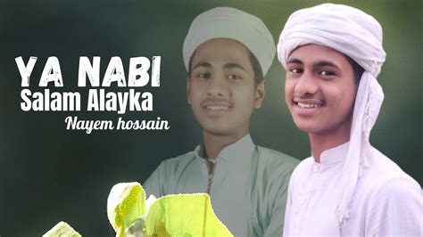 Ya Nabi Salam Alayka ماهر زين يا نبي سلام عليك Nayem Hossain