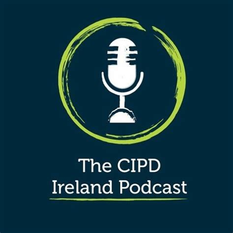 Stream Episode Cipd Ireland Podcast Empowering Hr Professionals