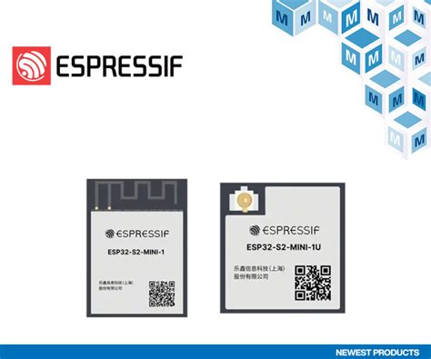 Mouser Electronics Now Shipping Espressif Esp32 S2 Mini Wi Fi Modules