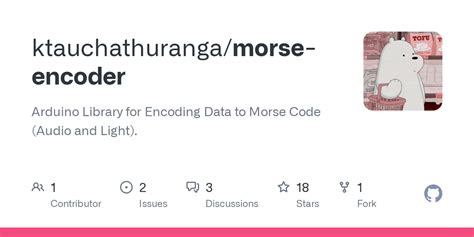Github Ktauchathuranga Morse Encoder Arduino Library For Encoding Data To Morse Code Audio