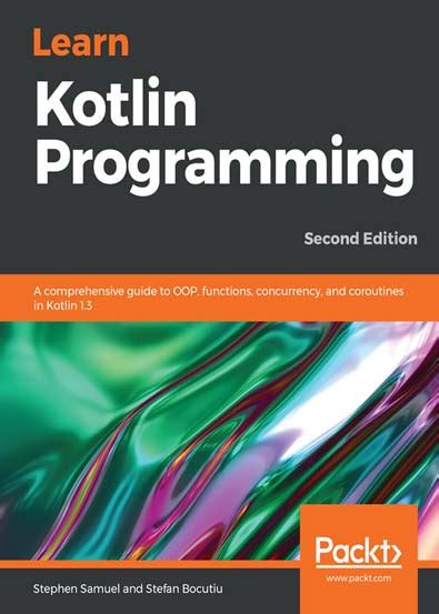 Learn Kotlin Programming A Comprehensive Guide To Oop Functions