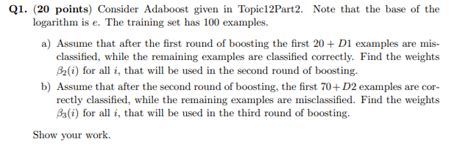 1 20 Points Consider Adaboost Given In