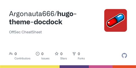 GitHub Argonauta666 Hugo Theme Docdock OffSec CheatSheet
