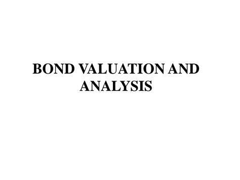 SOLUTION Bond Valuation And Analysis Studypool