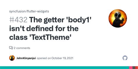 The Getter Body1 Isnt Defined For The Class Texttheme · Issue 432