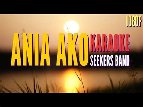 Ania Ako Karaoke By Seekers Band Youtube