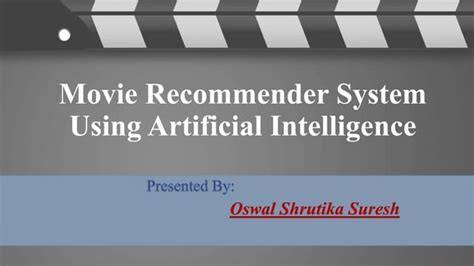 Movie Recommender System Using Artificial Intelligence Pptx