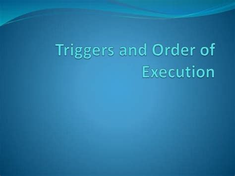 Introduction To Apex Triggers Ppt