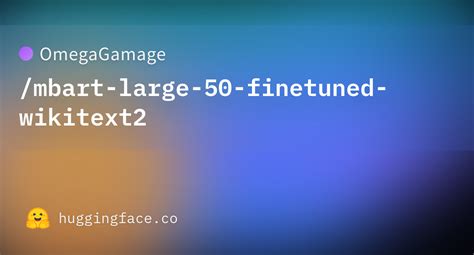 omegagamage mbart large 50 finetuned wikitext2 at main
