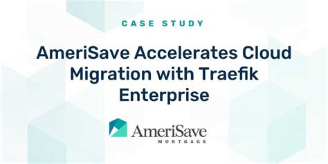 Amerisave Accelerates Cloud Migration With Traefik Enterprise Rtraefik