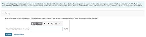 Solved An Experimental Package And Its Support Structure Are Chegg