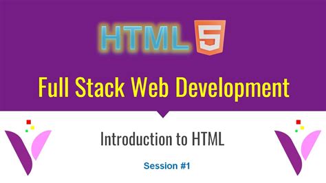 Basics Of Html 5 Full Stack Web Development Session 001 Youtube
