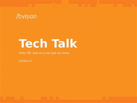 Pptx Tech Talks Introducción A Unity 3d Dokumentips