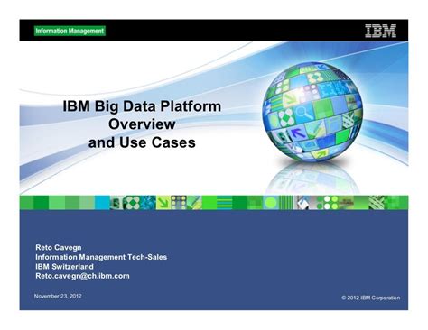 Ibm Big Data Platform Nov 2012 By Swiss Big Data User Group Via Slideshare
