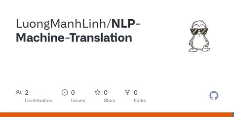 Github Luongmanhlinh Nlp Machine Translation