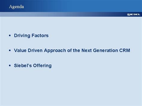 The Value Driven Approach Of The Next Generation