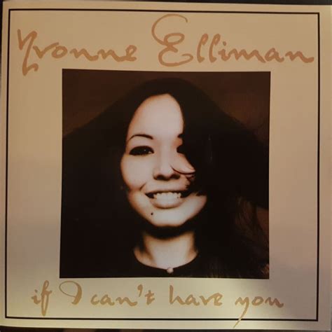 Yvonne Elliman If I Can T Have You Releases Discogs