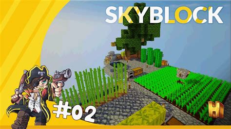 Skyblock Lava Ep 02 Débutant YouTube