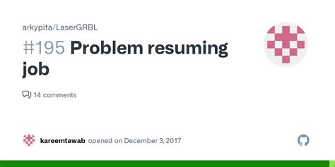 Problem Resuming Job · Issue 195 · Arkypitalasergrbl · Github