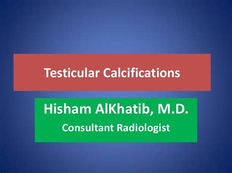 Testicular Calcifications