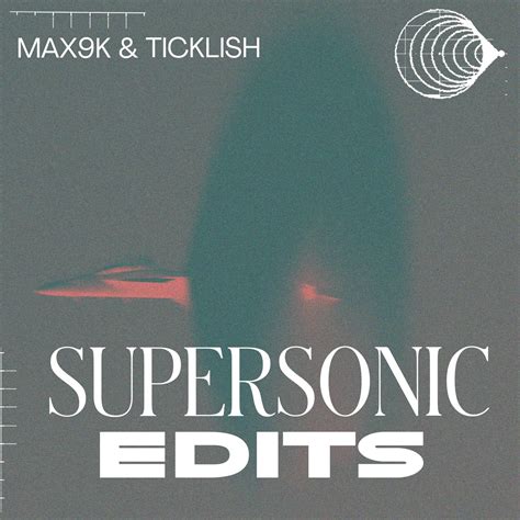 Supersonic Edits By Max9k And Ticklish