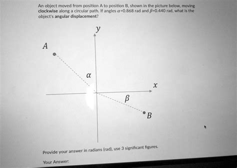 Solved An Object Moved From Position A To Position B Shown In The