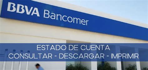 Como sacar un estado de cuenta BancomerGuía 2025